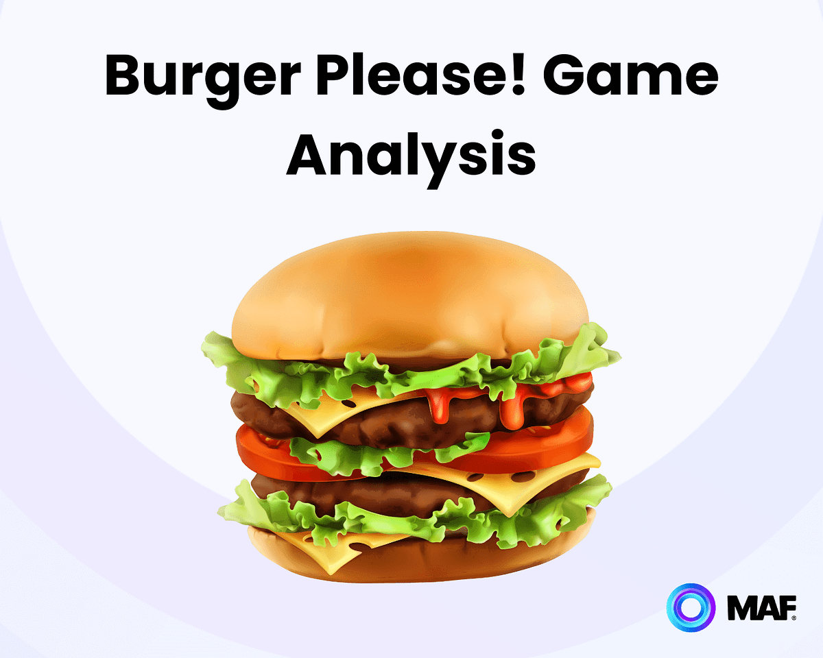 How Burger Please! Got to 20M+ Downloads in Three Months | by MAF | MAF ...
