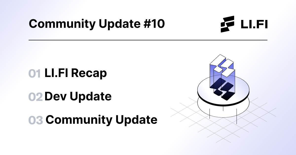 LI.FI — COMMUNITY UPDATE #10. Important updates from the core team 🦎 ...
