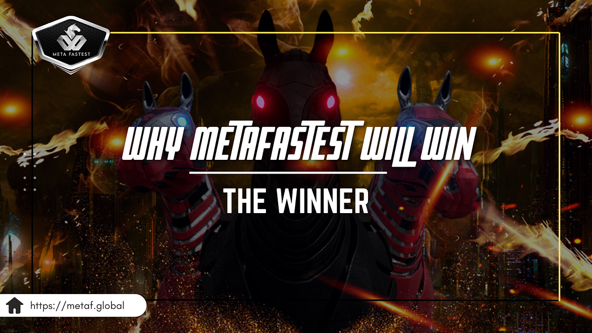 Why MetaFastest Will Win - MetaFastest - Medium