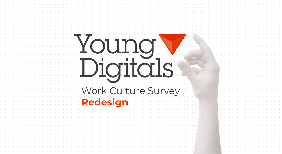 Young Digitals — Survey Redesign. The Challenge | by Maria Muga | Medium