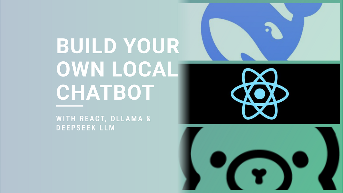 Run AI Chatbot Locally with React, Ollama & DeepSeek LLM | by MD. SHARIF ALAM | Towards Dev