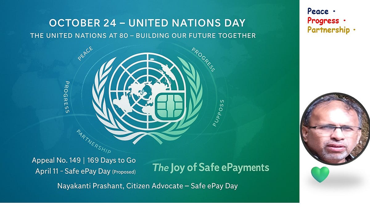 October 24 — UN Day 2025. 🌐 Appeal №149 | 169 Days to Go | by nprashant ...