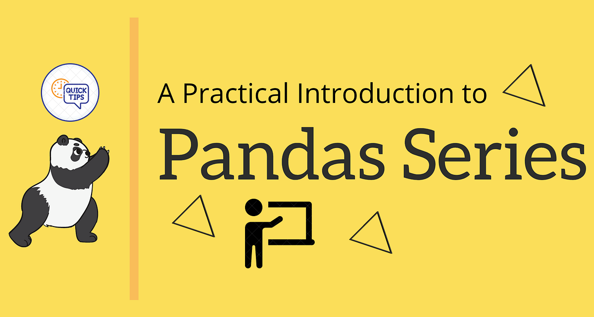 A Practical Introduction to Pandas Series | by YeeJay | TDS Archive ...