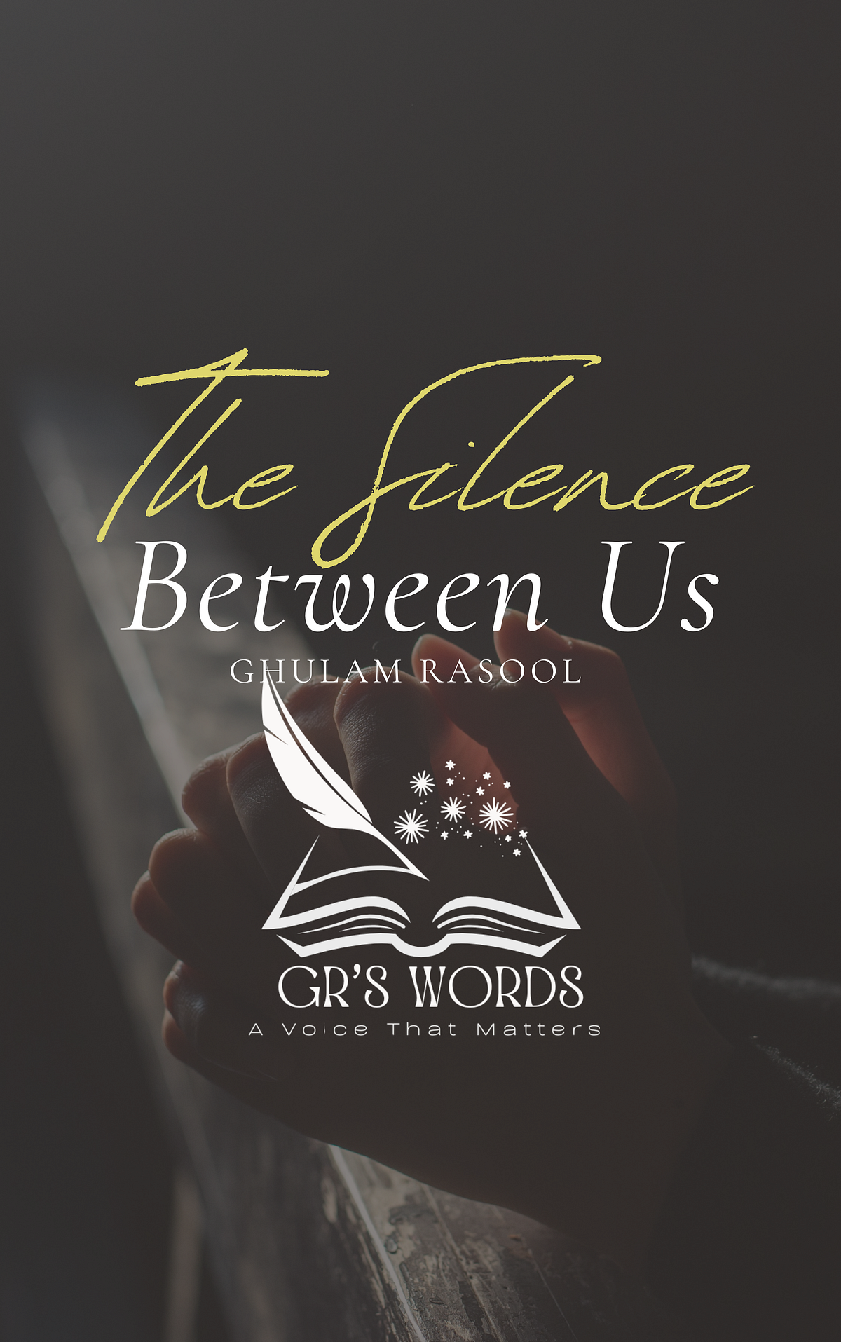 The Silence Between Us. Prose Poetry by Ghulam Rasool | by Ghulam ...