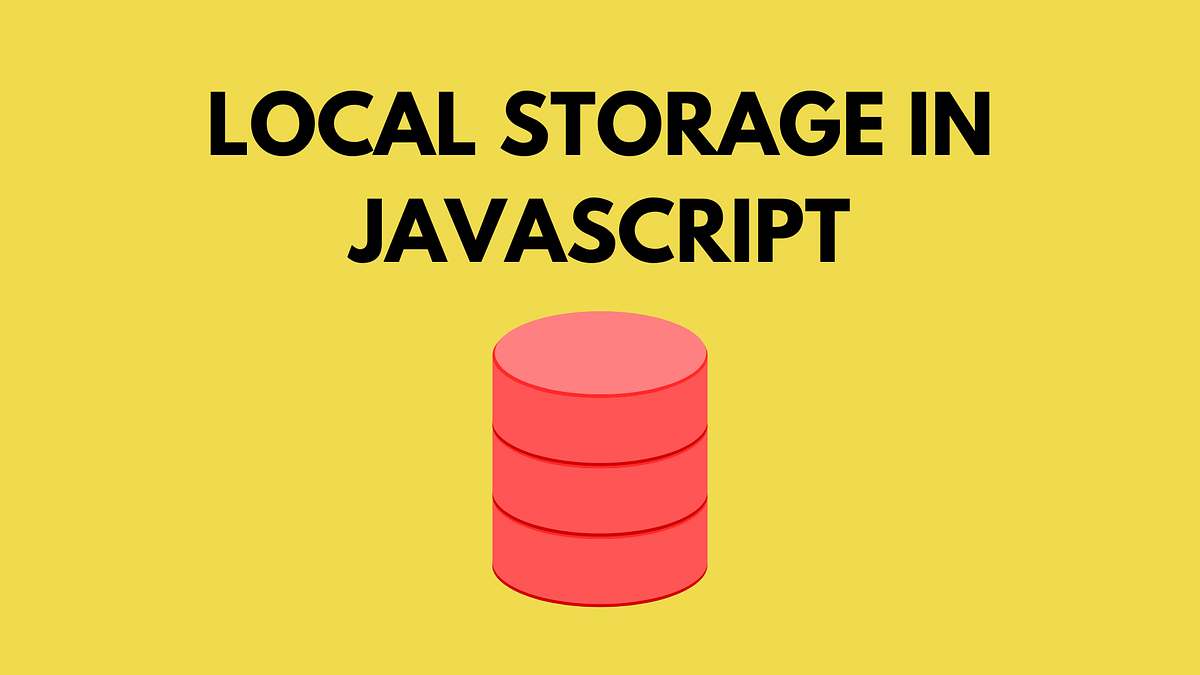 The only article you’ll need to work with Local Storage in JavaScript ...