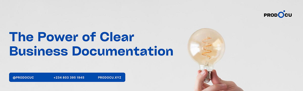 The Power of Clear Business Documentation: Unleashing Organizational ...