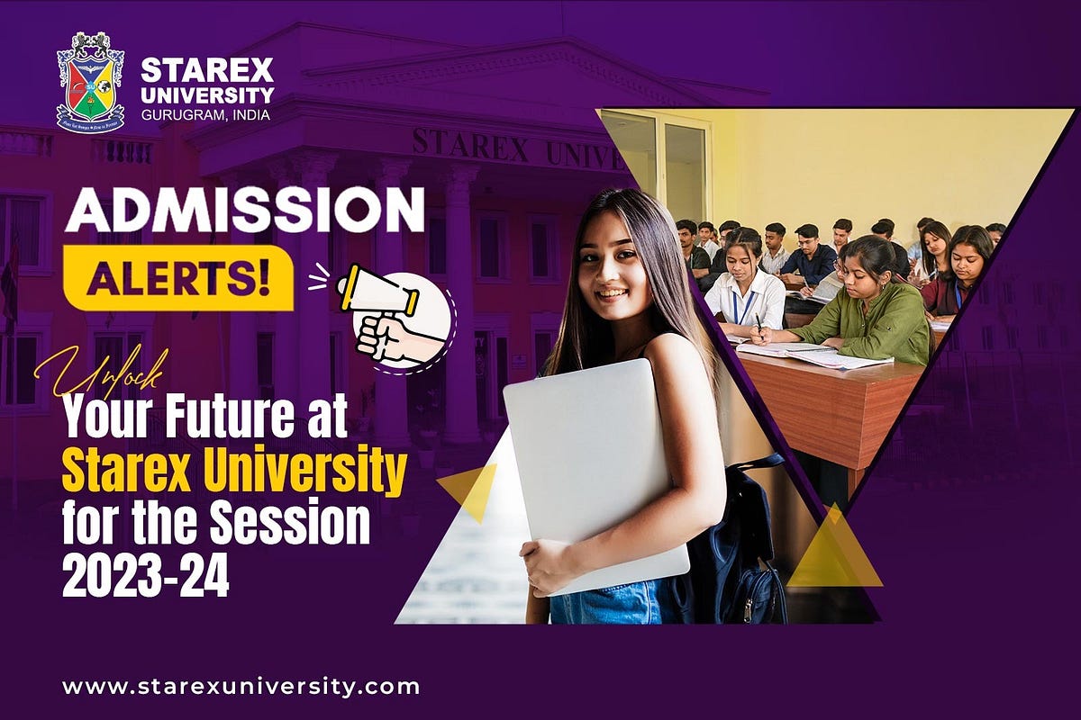 Admission Alert: Unlock Your Future at Starex University for the ...