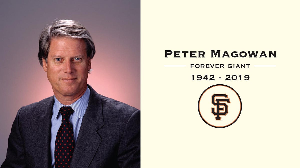 Remembering Peter Magowan. Yesterday, the San Francisco Giants… | by ...