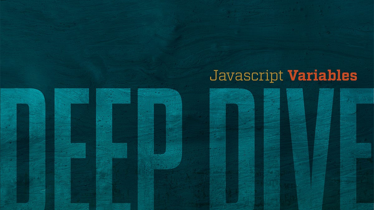 Everything You Should Know About Javascript Variables By Jared Nutt Codeburst