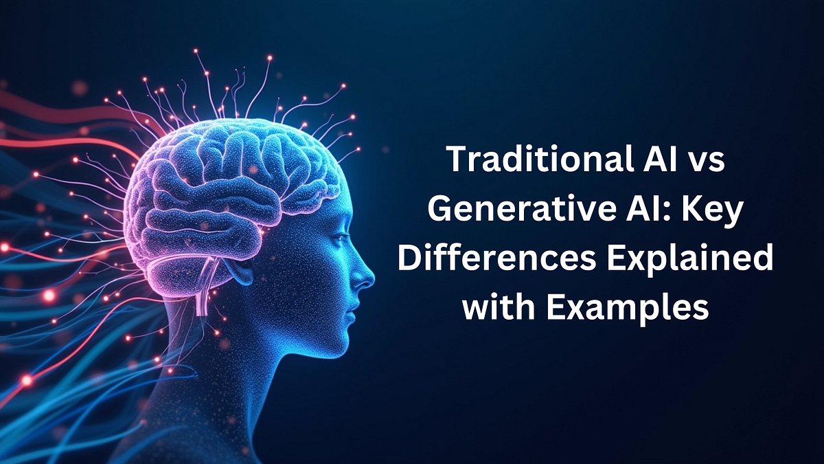 Traditional AI vs Generative AI: Key Differences Explained with ...