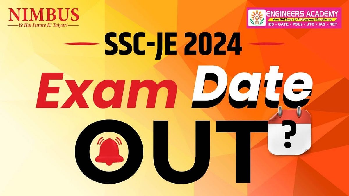 Cracking the SSC JE 2024 Pre & Mains Exam: A Comprehensive Exam ...