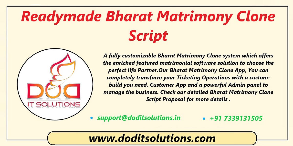 Bharat Matrimony Clone Script — Dod It Solutions By Dodreadymadeclonescript May 2023 Medium