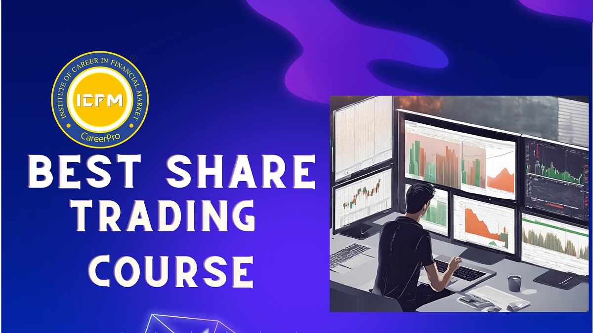 Transform Your Future: Best Share Trading Course | by stock market ...