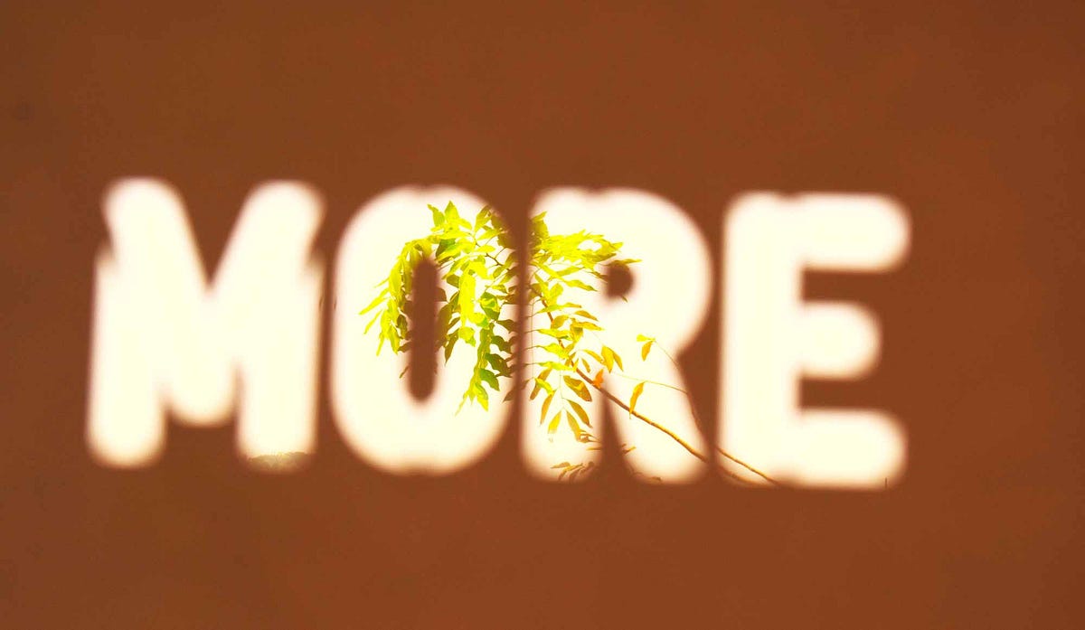 Get More of What You Want. The secret of getting more | by Bill Abbate ...