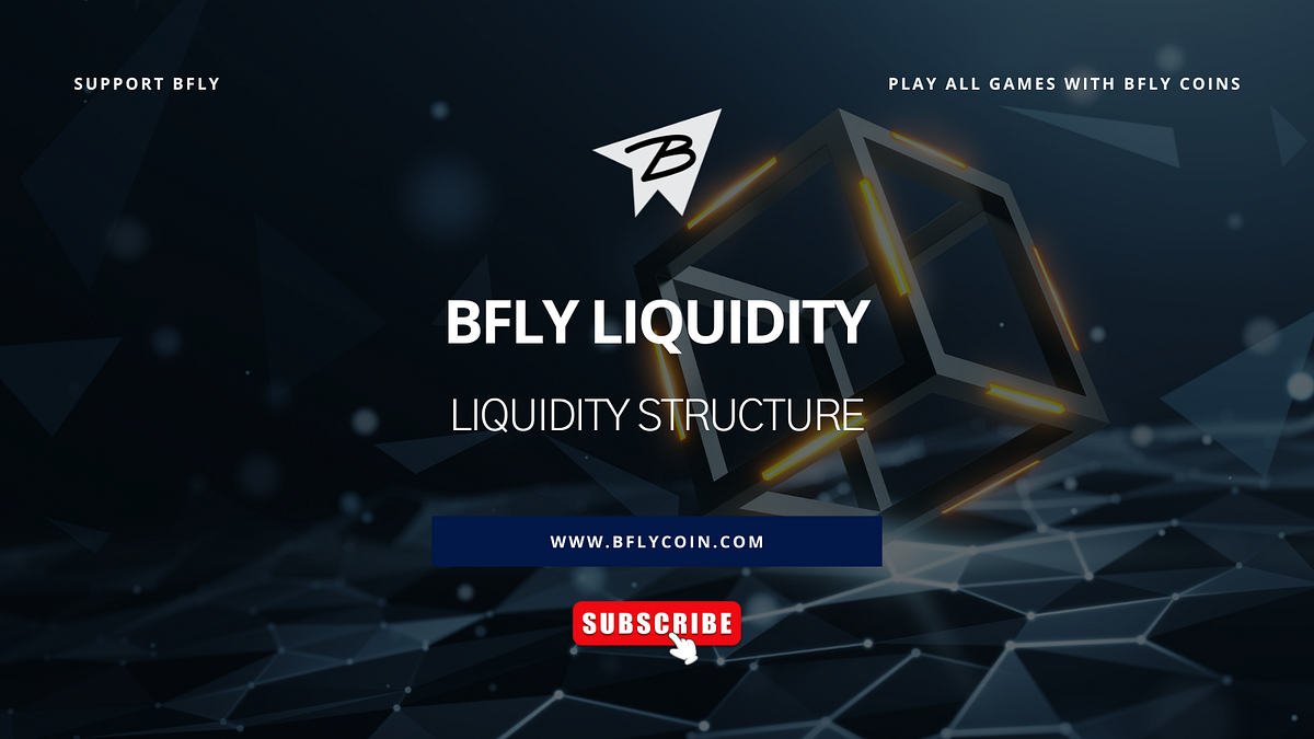 BFLY’s Liquidity - BFLYCOIN - Medium
