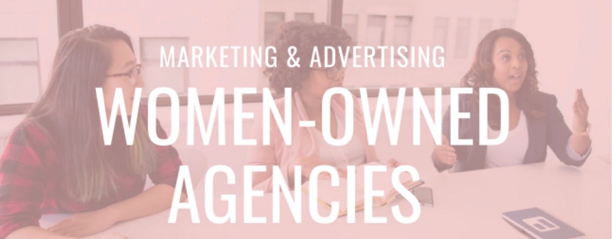 Empowering Creativity: The Rise of Purpose-Driven Female-Founded Marketing Agencies in the… | by ...