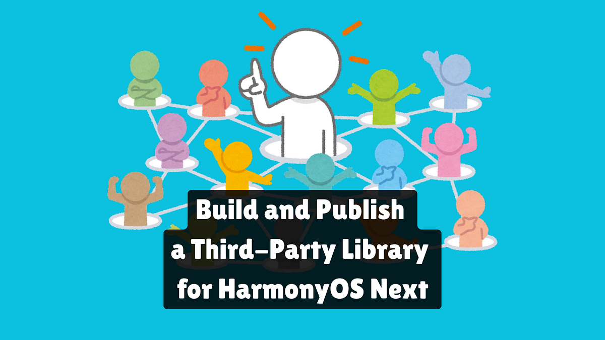 🔧 Writing and Publishing Your Own Third-Party Library for HarmonyOS ...