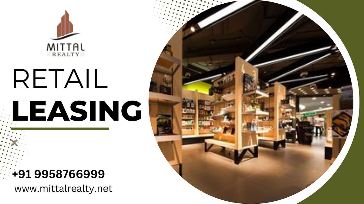 Unveiling the Retail Renaissance: Navigating Gurgaon’s Dynamic Leasing ...