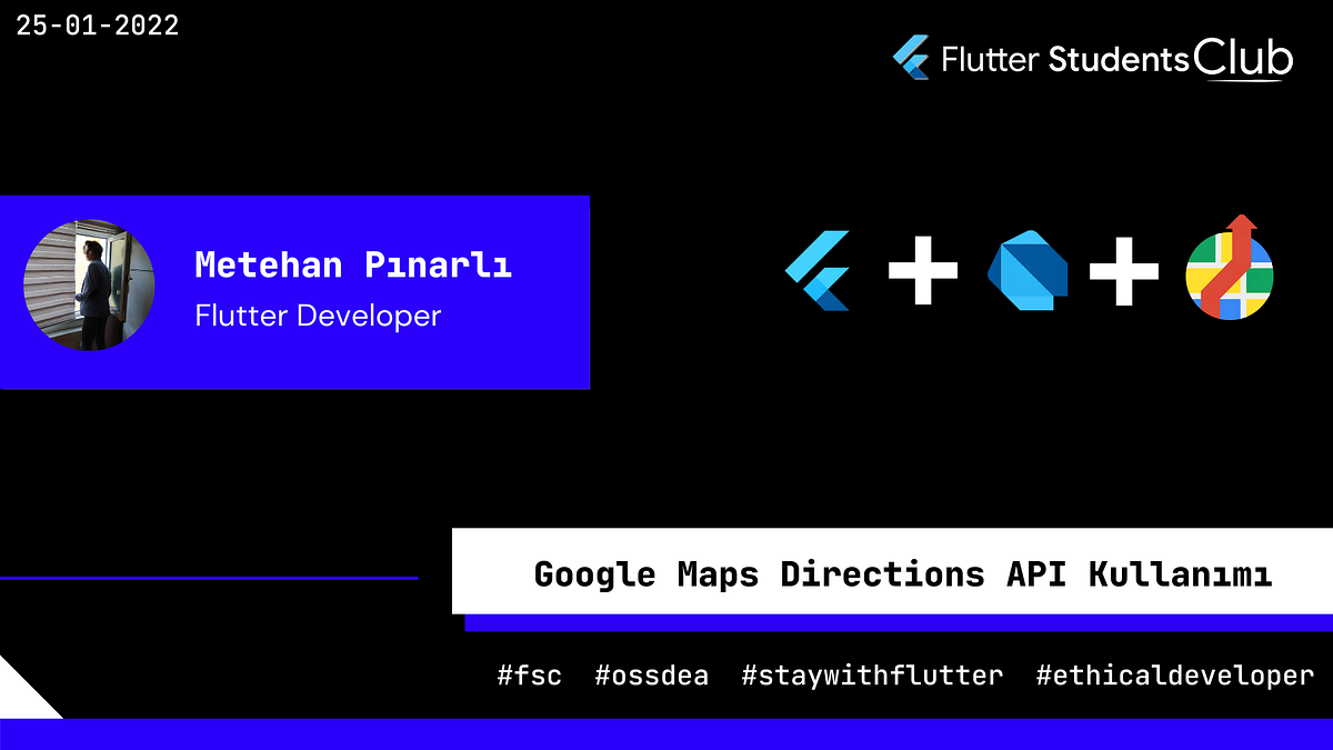 Flutter Google Maps Directions API Kullanımı | Flutter Students Club