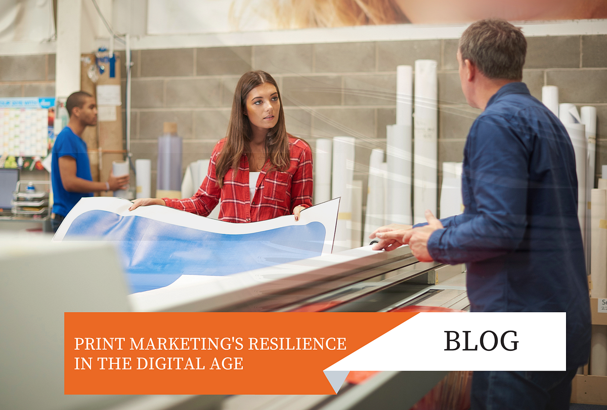 Print Marketing’s Resilience in the Digital Age | by Jennings Print ...
