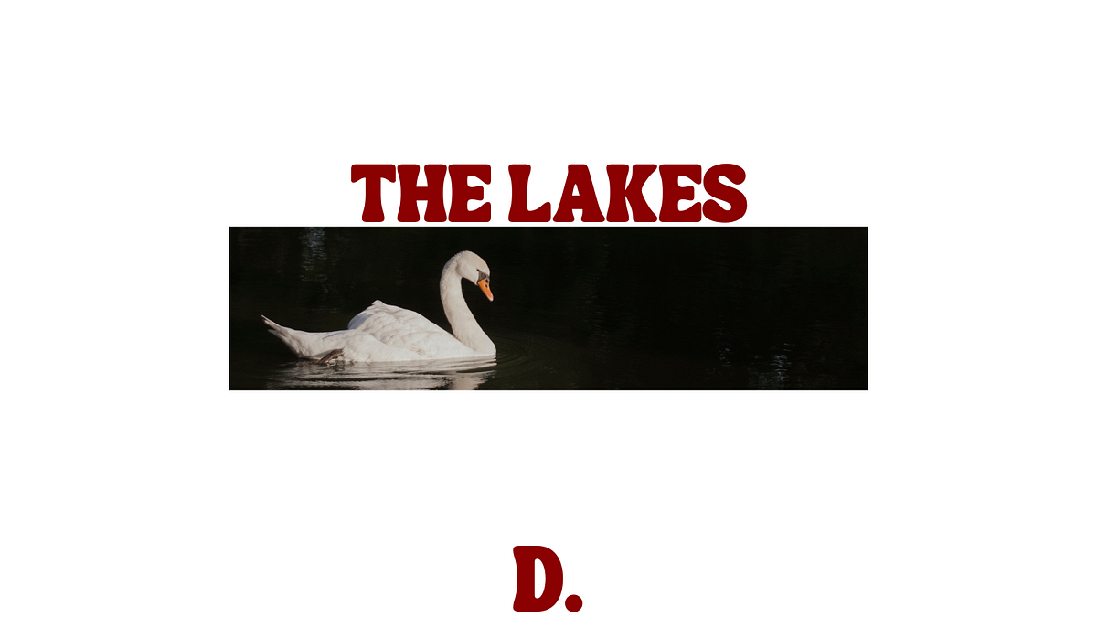 The Lakes — Dark Poetry & Haiku.. One Breath Poetry. | by Diane's Diary ...