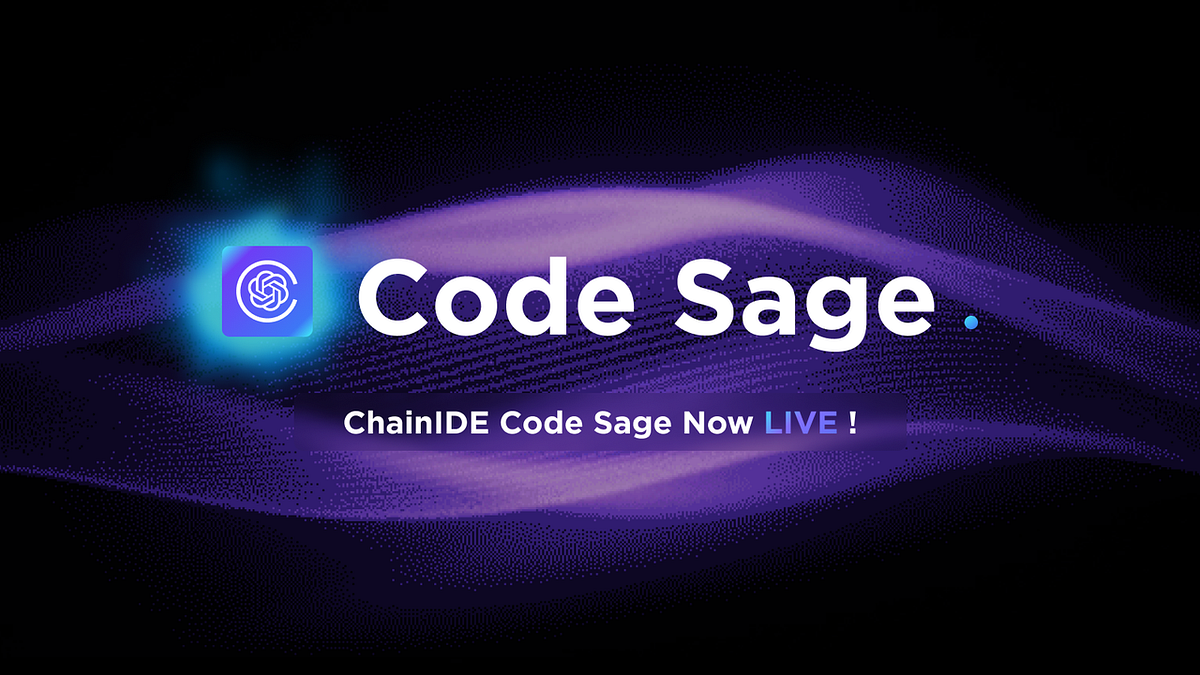 Introducing ChainIDE Code Sage: Your AI-Powered Coding Assistant! | by ChainIDE | ChainIDE | Medium