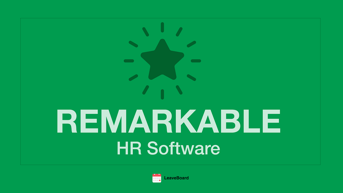 Don’t Just Use HR Software. Choose Remarkable HR Solutions To Solve ...