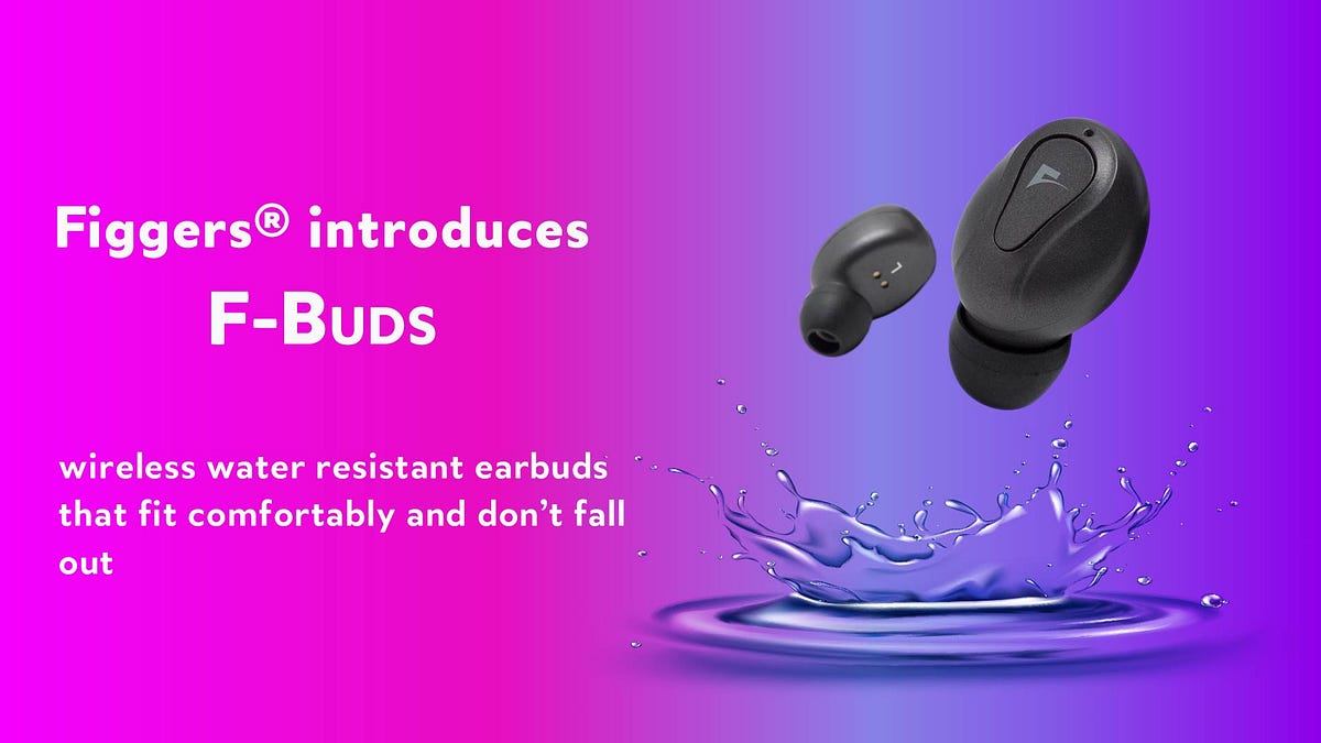 Figgers® introduces F-Buds, new wireless water-resistant earbuds that ...