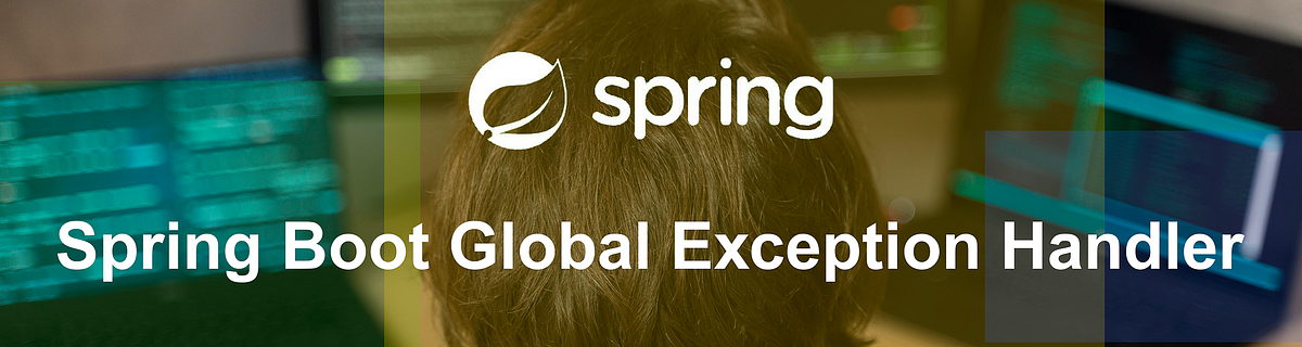 Penanganan Global Exception Java Spring Boot | by Firman | Oct, 2024 | Medium