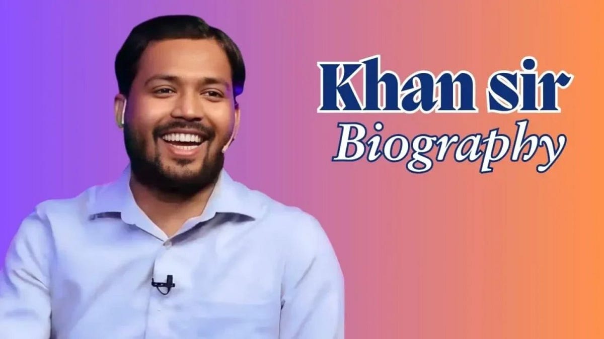 Khan Sir Biography - Moqxz - Medium