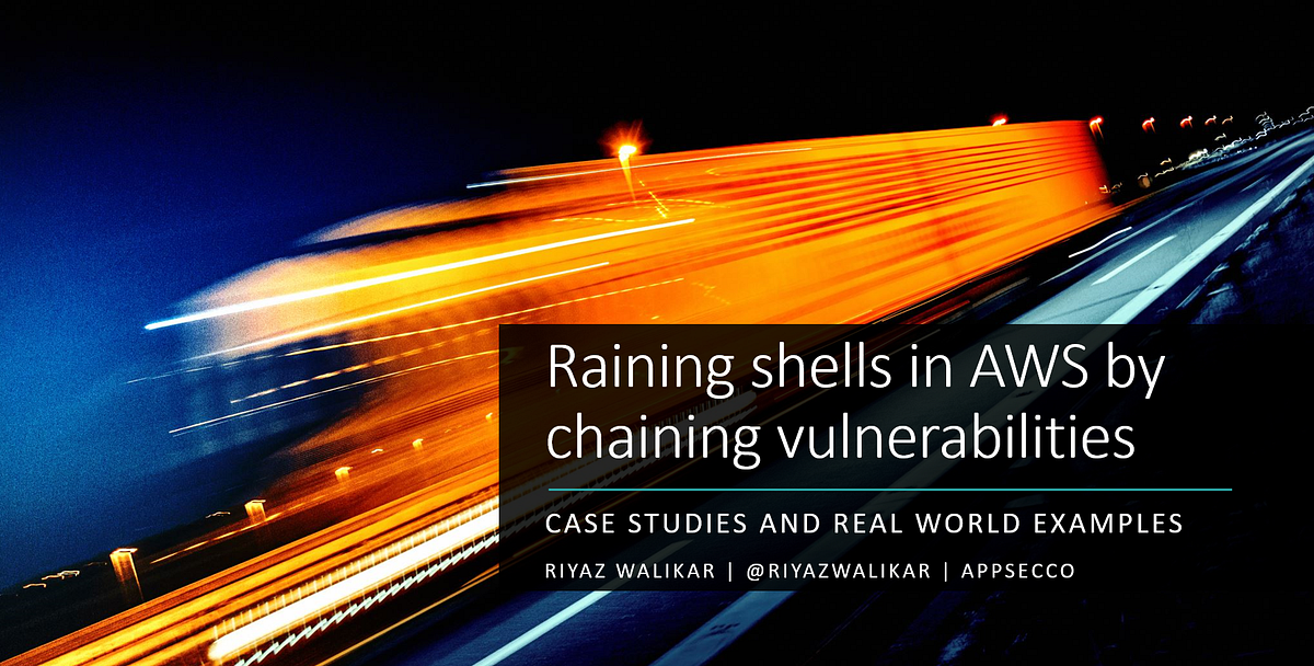 Getting shell and data access in AWS by chaining vulnerabilities | by ...