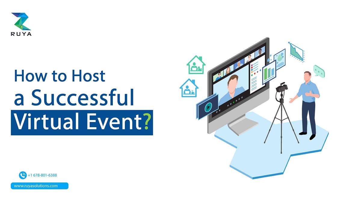 How to Host a Successful Virtual Event? | by Ruya Solutions LLC | Medium