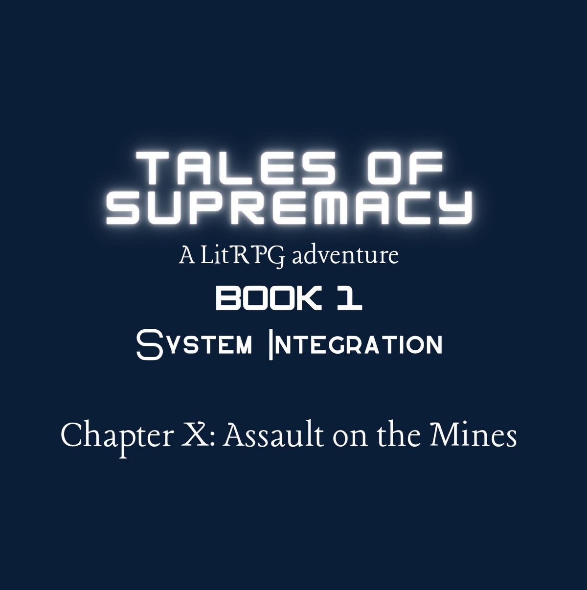 Tales of Supremacy: A LitRPG Adventure | by BooksByAntoine | Oct, 2024 ...