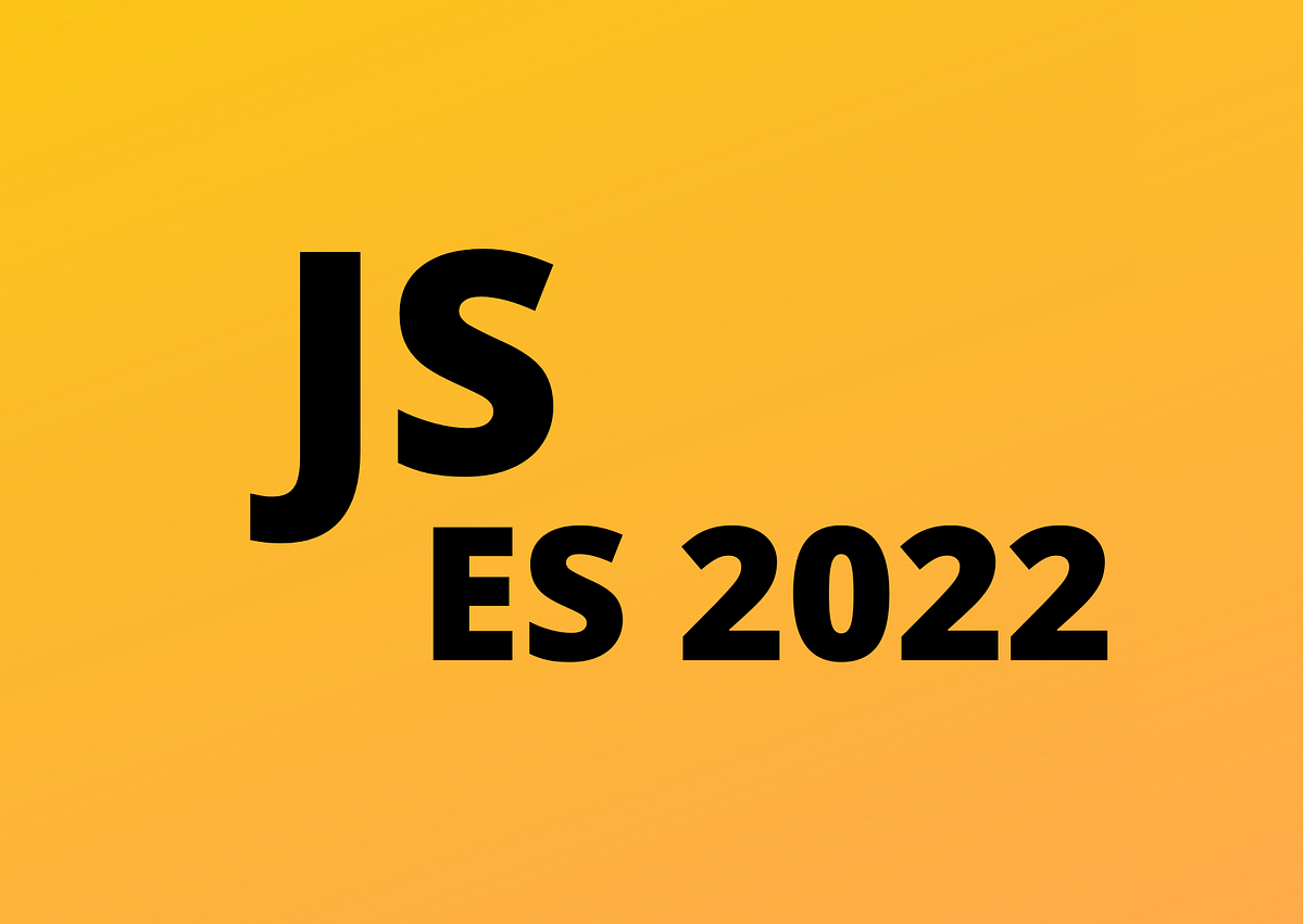 4 most important features coming in ES2022 that you should know about | by Bartosz Salwiczek ...