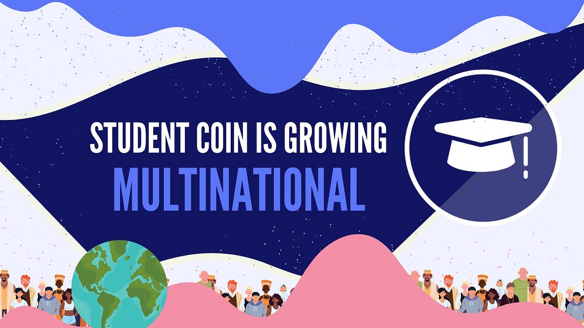 StudentCoin — Synergizing students from around the world, token holders ...
