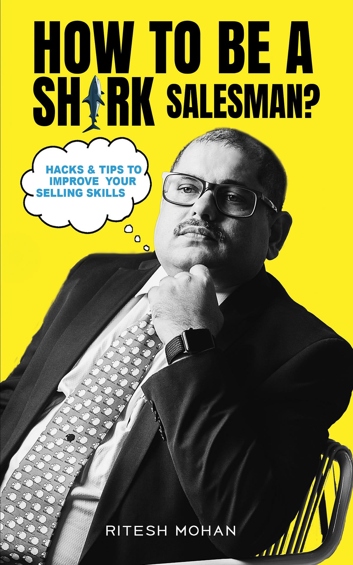 How to be a Shark Salesman? — Hacks & Tips to Improve your Selling ...