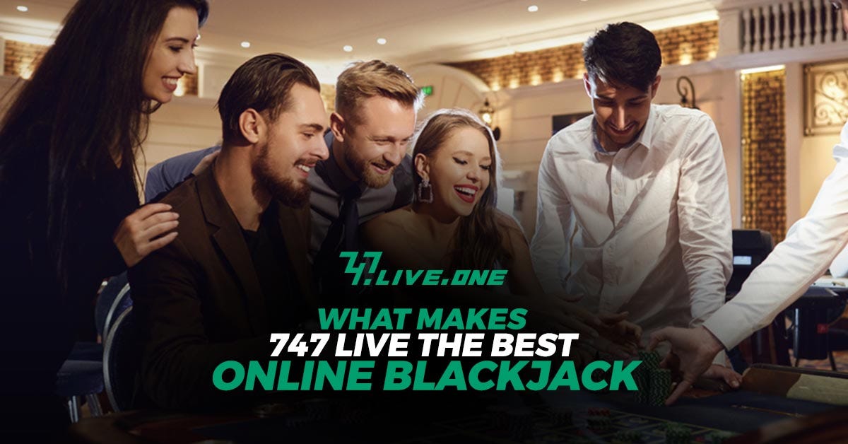 Have Fun Playing Blackjack Online at 747 Live One | by 747 Live One ...
