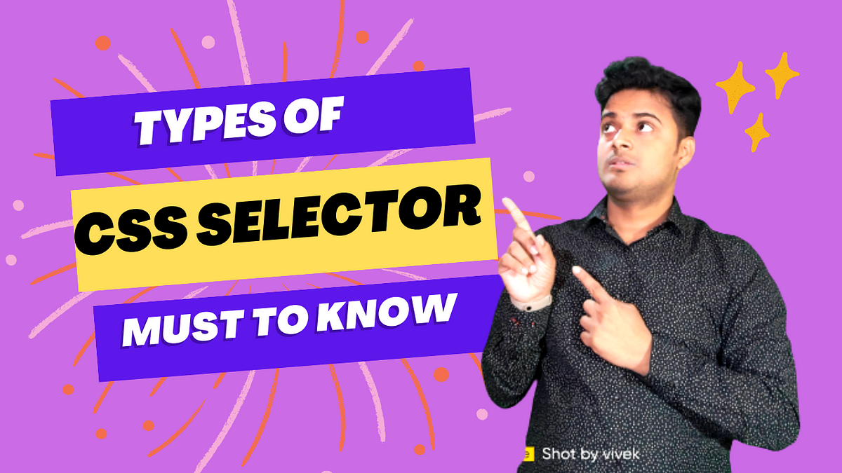 Start Css With Css Selector Css Basic By Viveksinra Jan 2023 Medium 6846