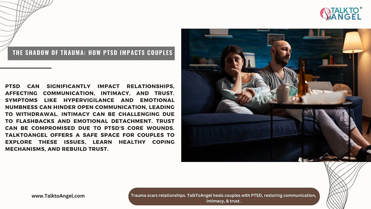 PTSD IMPACTS COUPLE - Piyushsharmaxi - Medium