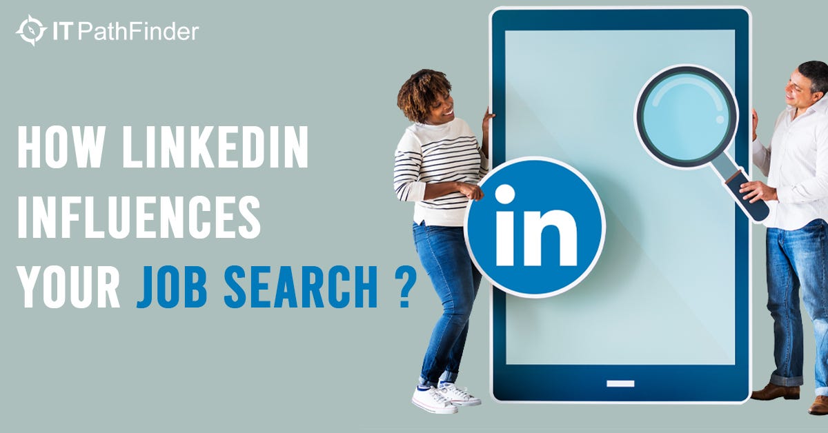 How LinkedIn Influences Your Job Search | by wadia69 | Medium