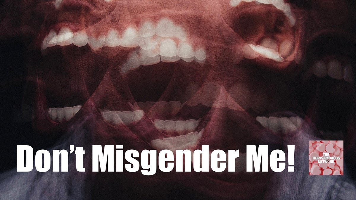 Misgendered: A Great Opportunity For Love Not Hate | by Perry Gruber ...