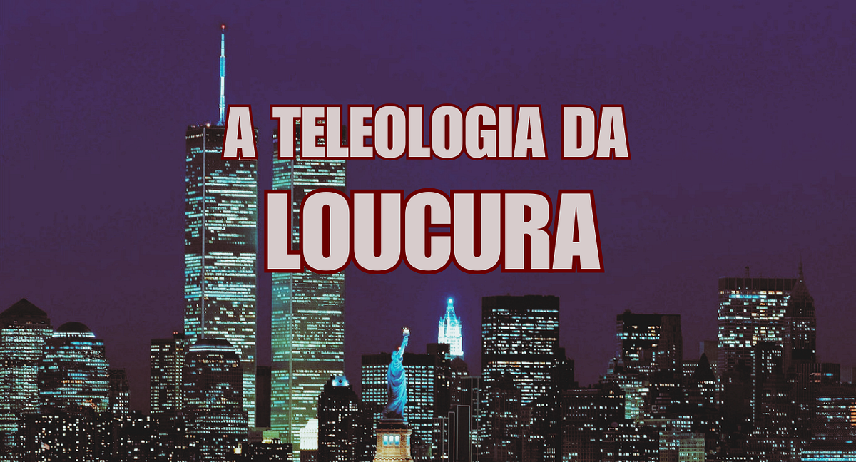 [A Teleologia da Loucura]. A loucura é uma eterna constante na… | by M ...