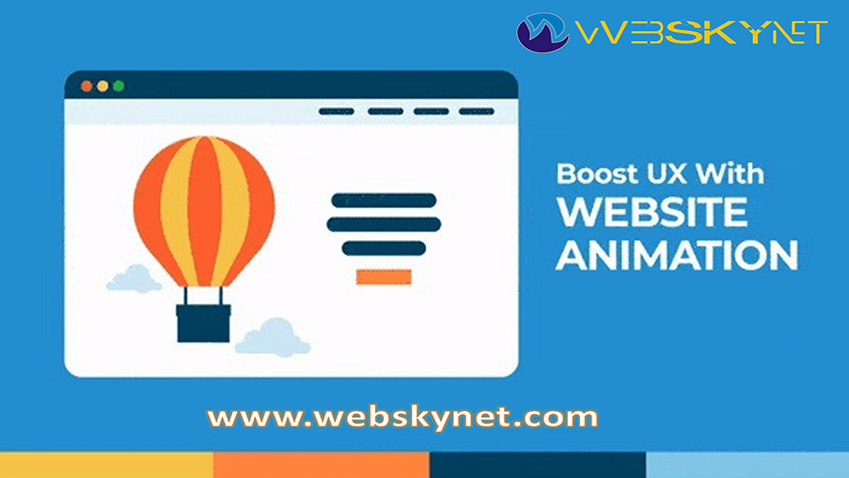 The Benefits of Using Web Animations | by Webskynet IT Solution | Medium