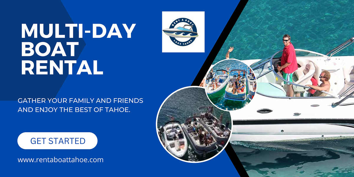 Multi-Day Boat Rental - Boatarenttahoe - Medium