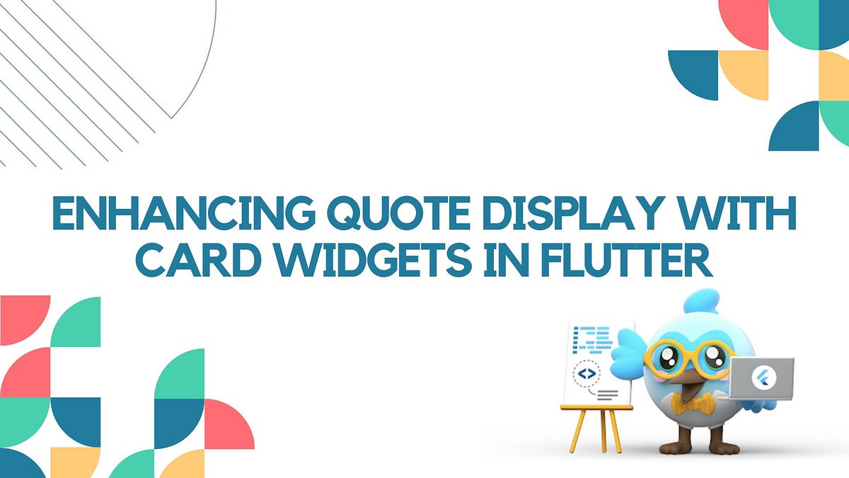 Flutter Tutorial #19 — Enhancing Quote Display with Card Widgets in Flutter | by Tech Developer ...