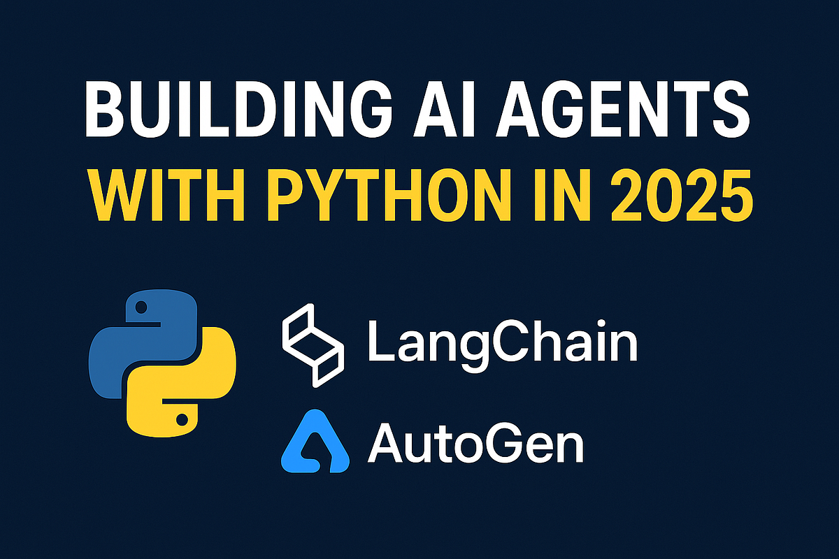 🧑‍💻 Building AI Agents with Python in 2025 | by Rushal Barkhade | Django Unleashed | Sep, 2025 ...