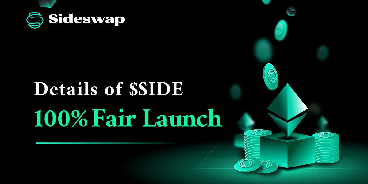 Details of $SIDE 100% Fair Launch by Sideswap | by Multipulty | Medium