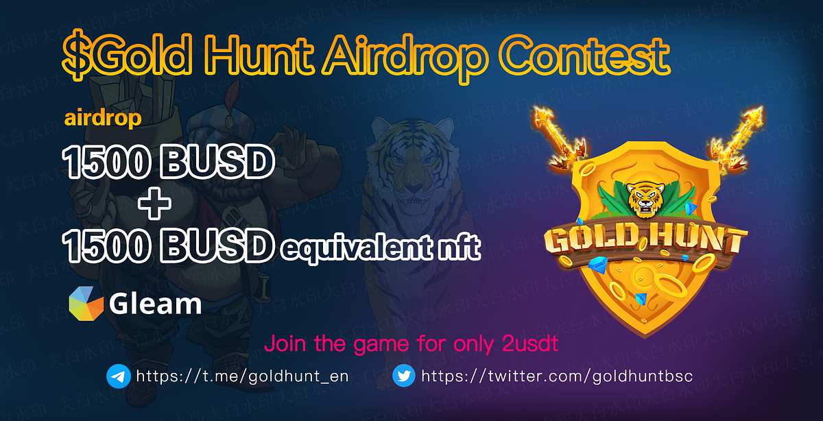 GHUNT $1,500 BUSD&$1,500 BUSD NFT Early Bird Contest | by Gold Hunt ...