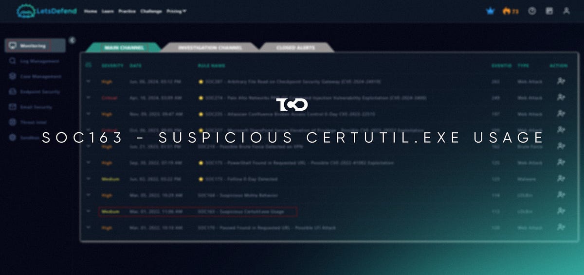 LetsDefend SOC Walkthrough | SOC163 — Suspicious Certutil.exe Usage | by Tijan Hydara | Medium