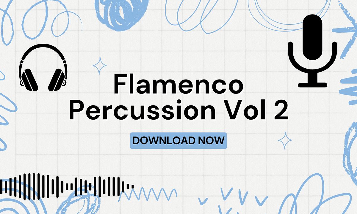 Flamenco Percussion Vol. 2 Download: Bring Latin Rhythms to Life | by ...